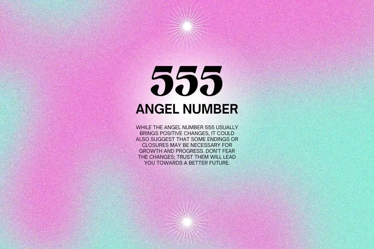 555 Angel Number Meaning: Signs of Change You Can’t Ignore – Gothtrends