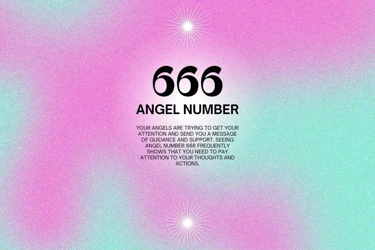 The Hidden Meaning of 666 Angel Number: It’s Not What You Think ...